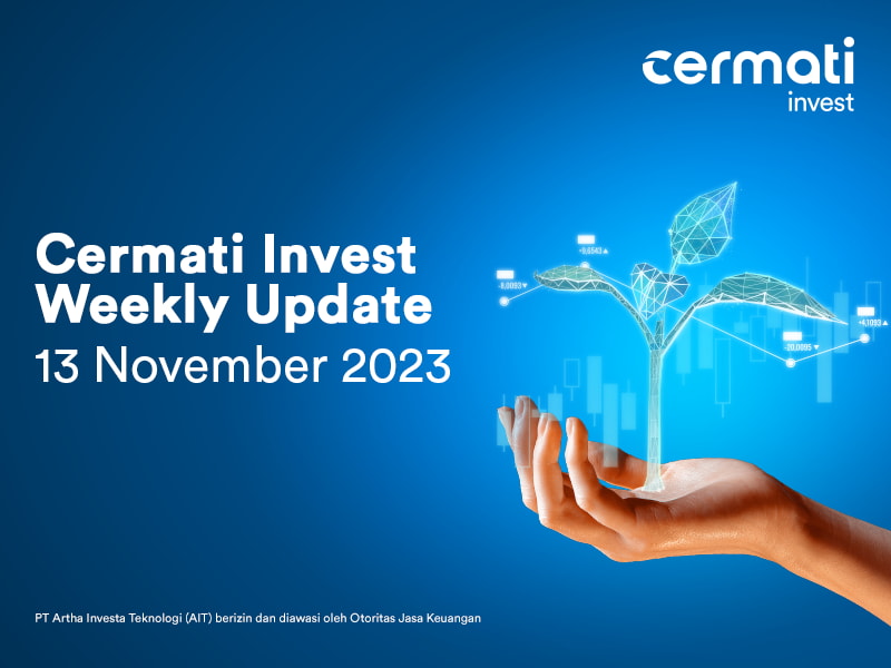 Cermati Invest Weekly Update 13 November 2023 - Cermati.com